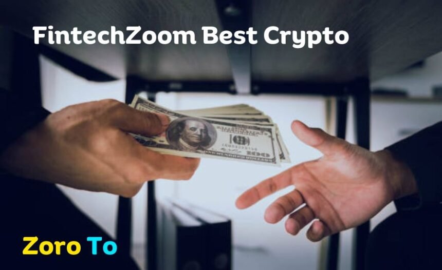 FintechZoom Best Crypto Wallet: Know Digital Exchange